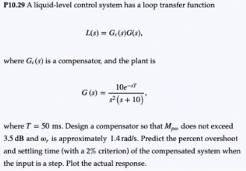 Solved P10.29 A liquid-level control system has a loop | Chegg.com