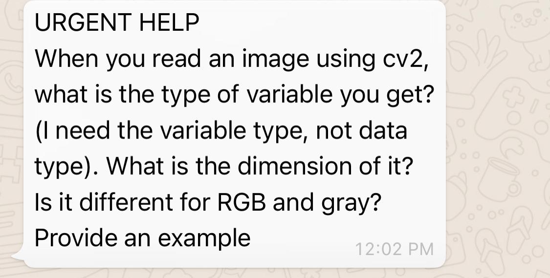 Solved URGENT HELP When you read an image using cv2, what is | Chegg.com