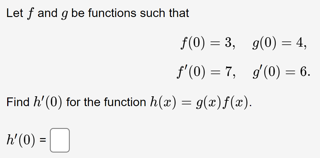 Solved Let f and g be functions such that f(0) = 3, g(0) = | Chegg.com