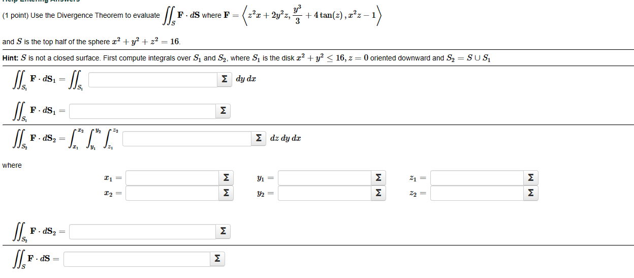 Solved (1 point) Use the Divergence Theorem to evaluate | Chegg.com