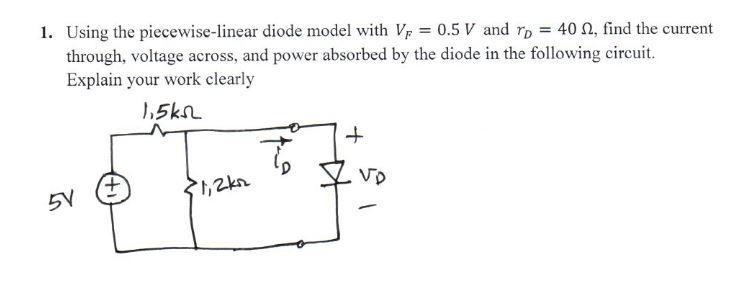 Solved 1. Using the piecewise-linear diode model with Vp = | Chegg.com