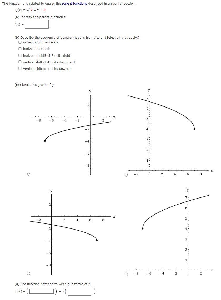 Solved g(x)=7−x−4 (a) Identify the parent function f. f(x)= | Chegg.com