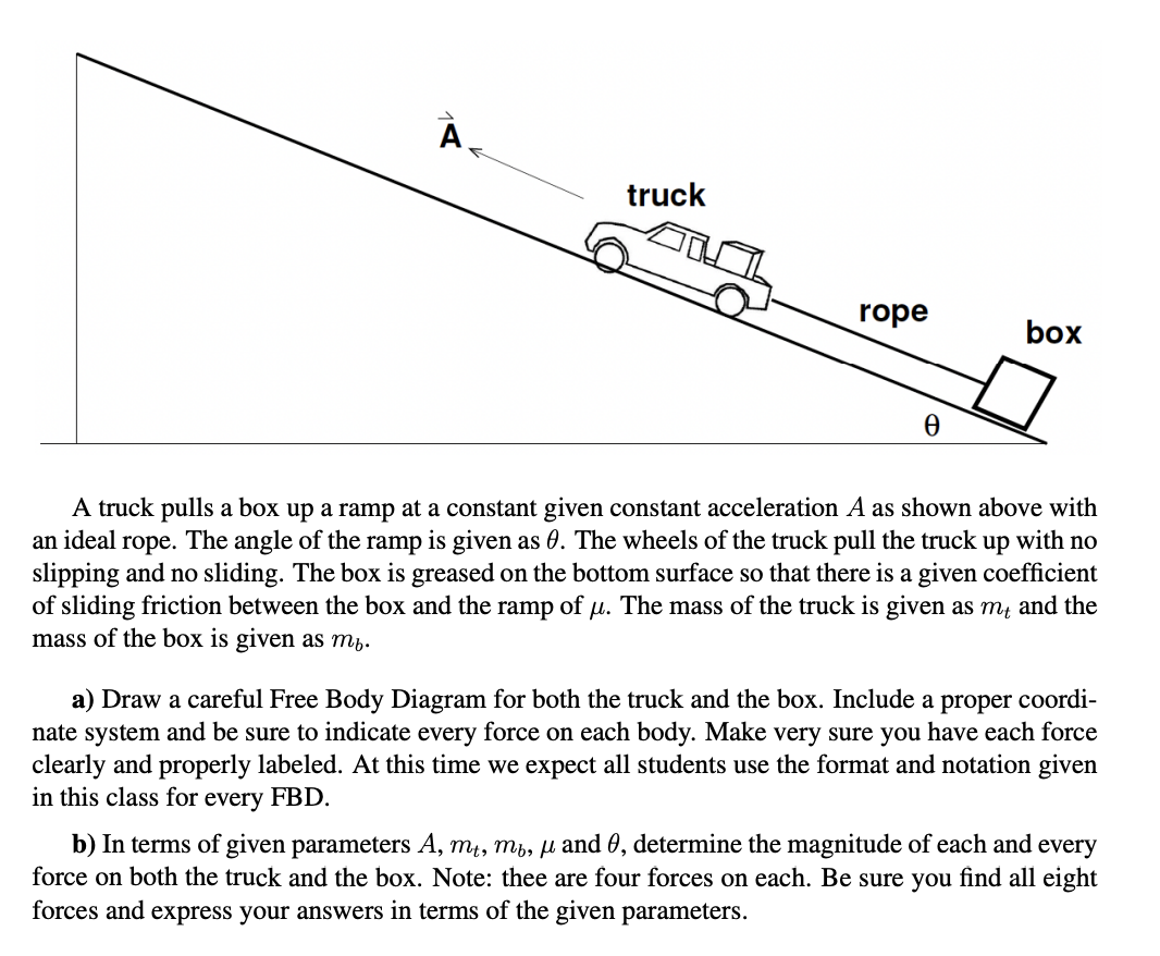 Solved A truck pulls a box up a ramp at a constant given | Chegg.com