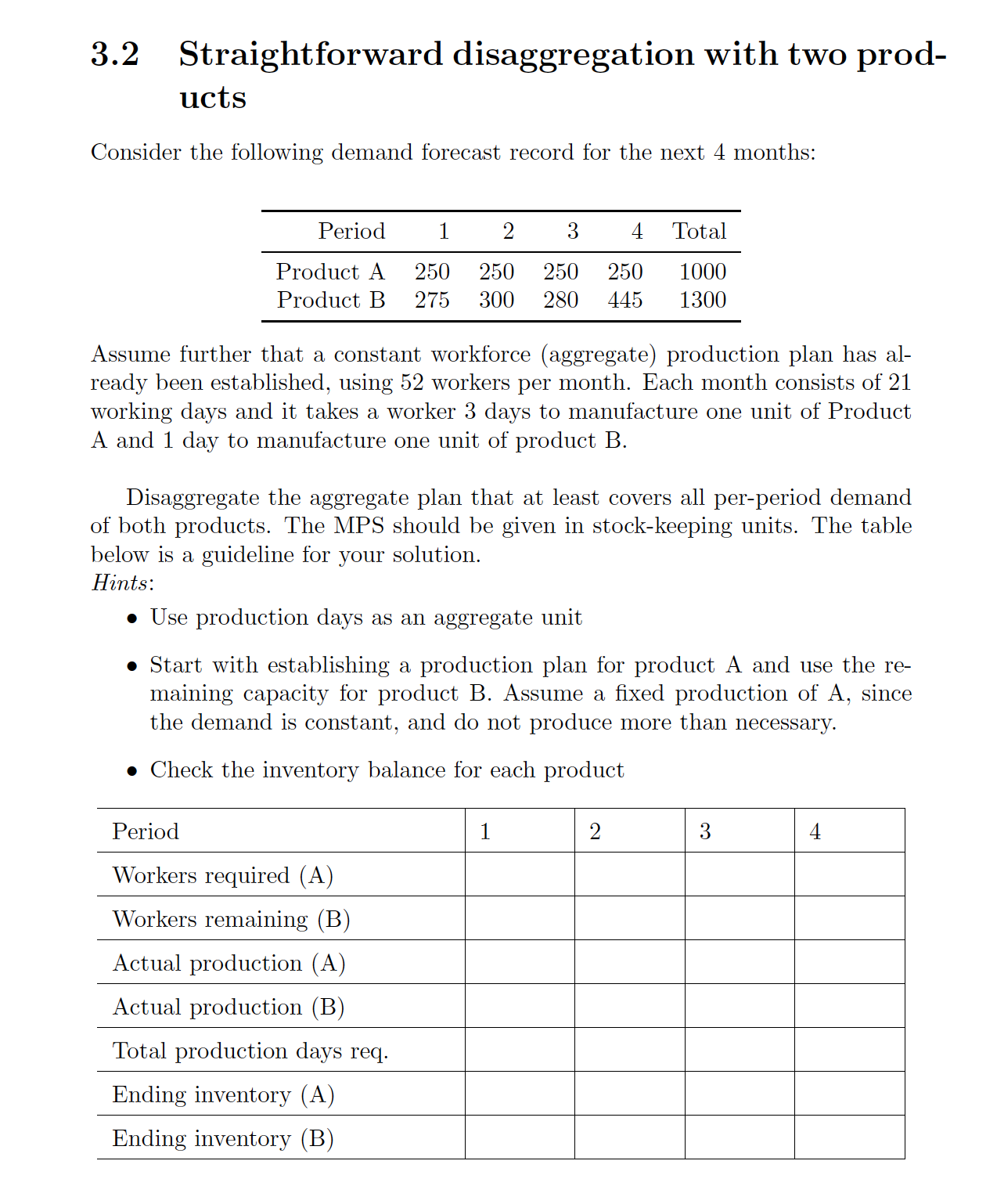 Solved 3.2 ﻿Straightforward disaggregation with two | Chegg.com