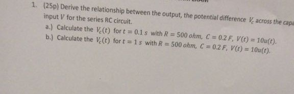 Solved 1. (25p) Derive the relationship between the output, | Chegg.com