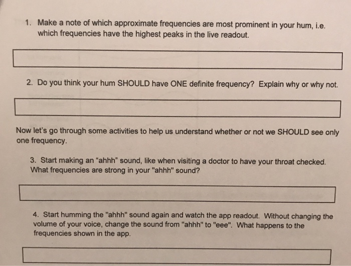 Solved Make a note of which approximate frequencies are most | Chegg.com