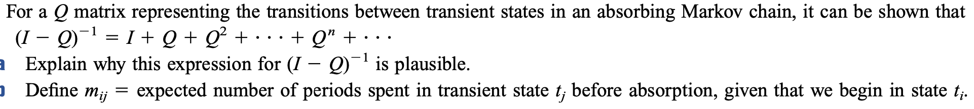 Solved For a Q matrix representing the transitions between | Chegg.com