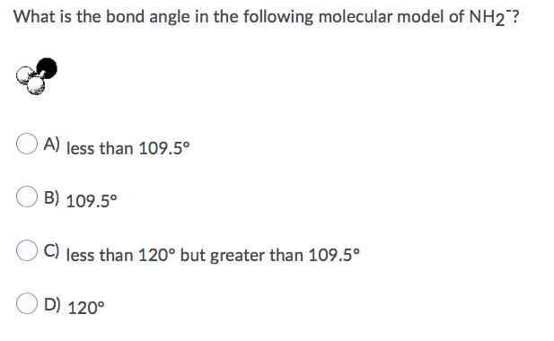 Solved What is the bond angle in the following molecular | Chegg.com