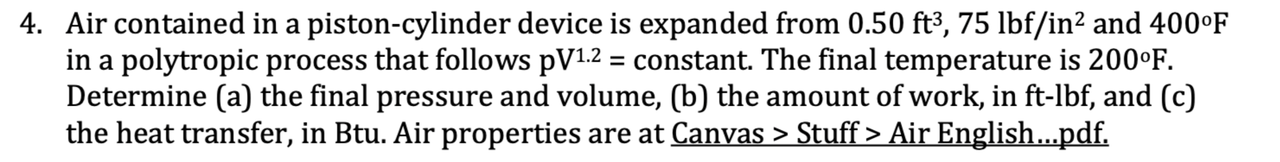 Solved Air contained in a piston-cylinder device is expanded | Chegg.com