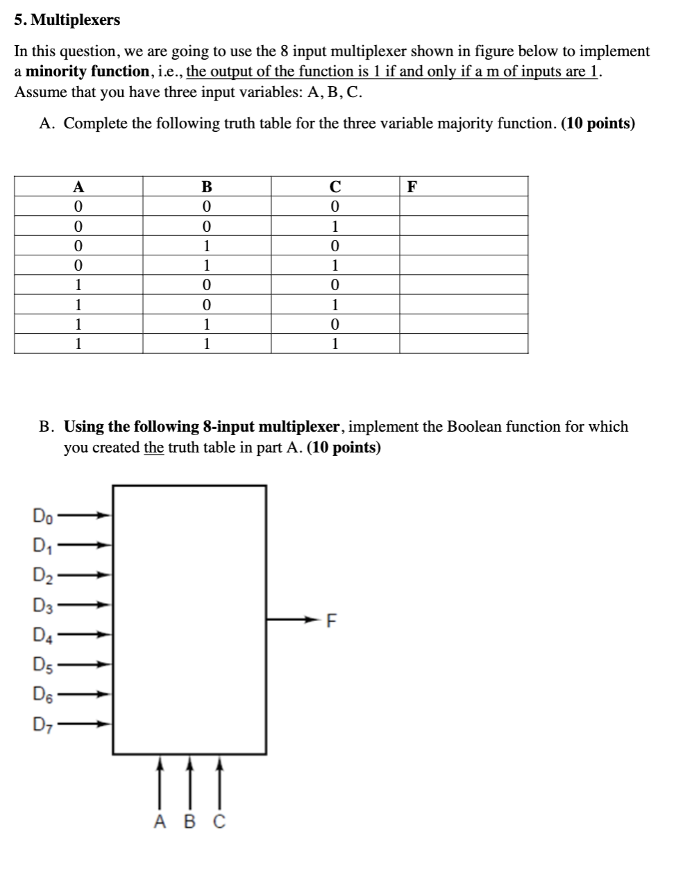 Solved 5. Multiplexers In this question, we are going to use | Chegg.com