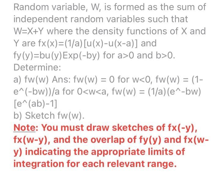 Solved Random variable, W, is formed as the sum of | Chegg.com