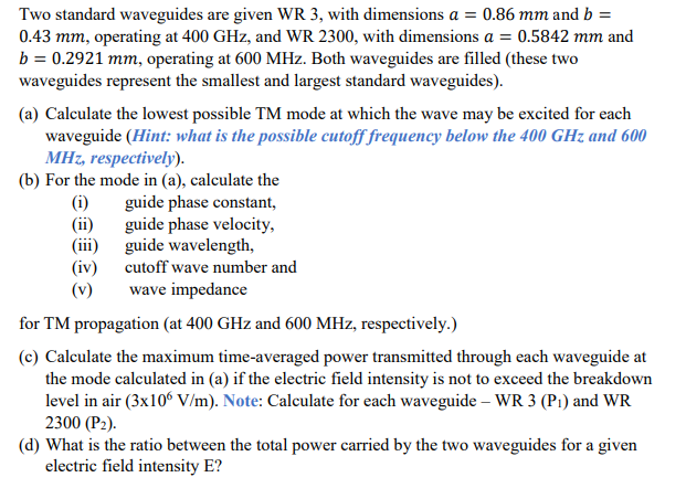 Solved Two standard waveguides are given WR 3, with | Chegg.com