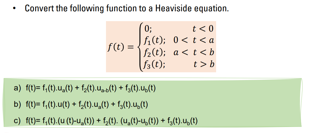 Solved - Convert the following function to a Heaviside | Chegg.com