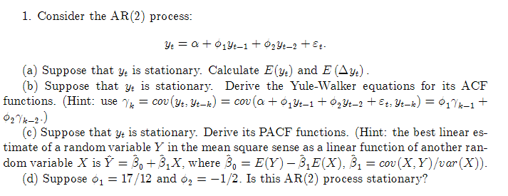 1. Consider the AR (2) process: Yt = a + 01 Yt-1 + | Chegg.com