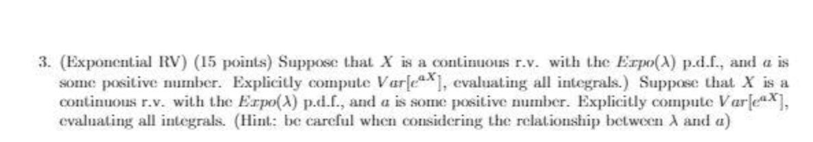 Solved 3. (Exponential RV) (15 points) Suppose that X is a | Chegg.com