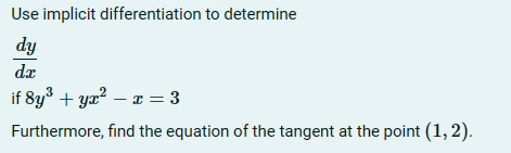 Solved Use implicit differentiation to determine dxdy if | Chegg.com