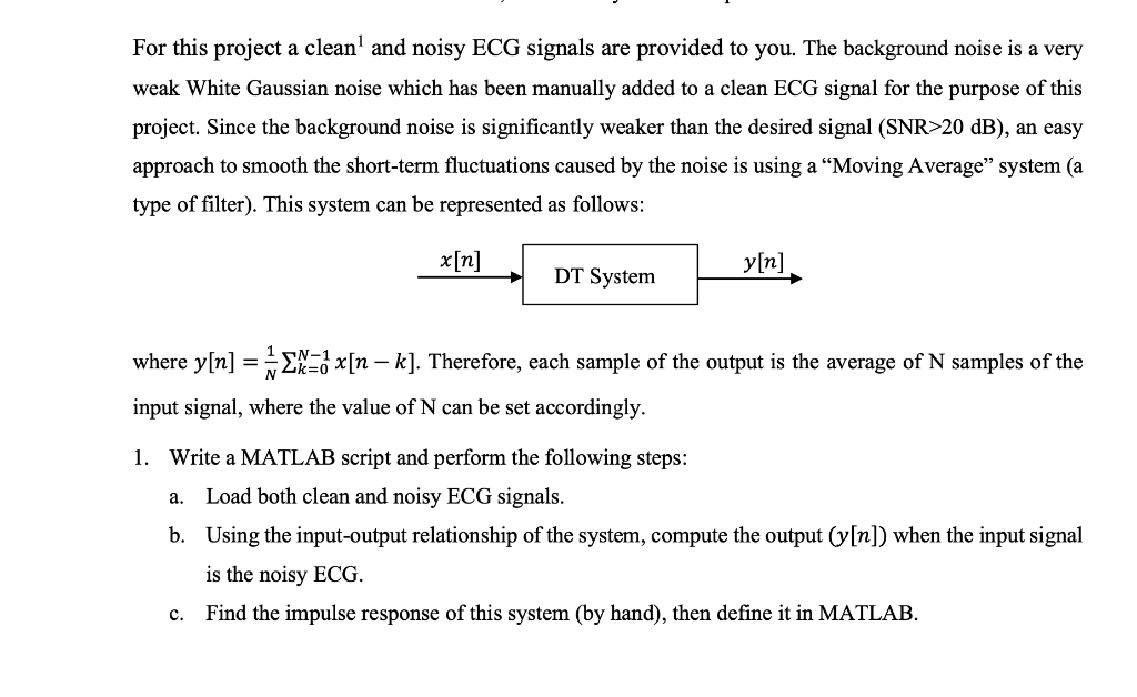I was able to load the ECG and noisy ECG signals. I | Chegg.com