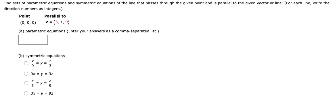 Solved Find sets of parametric equations and symmetric | Chegg.com