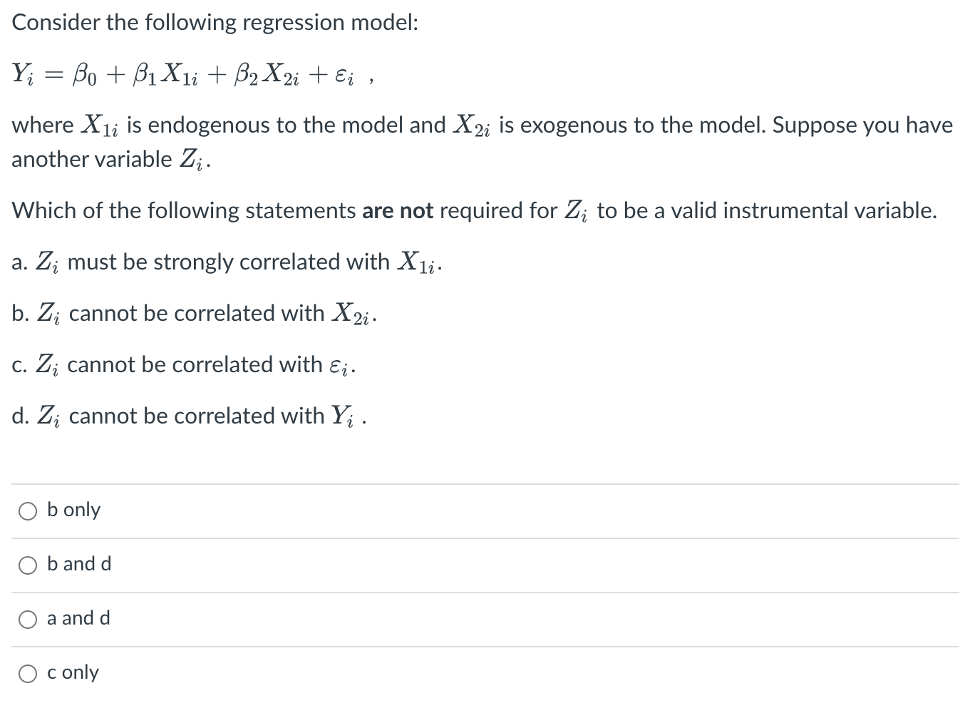 Solved Consider the following regression model: Yi = Bo + Bi | Chegg.com