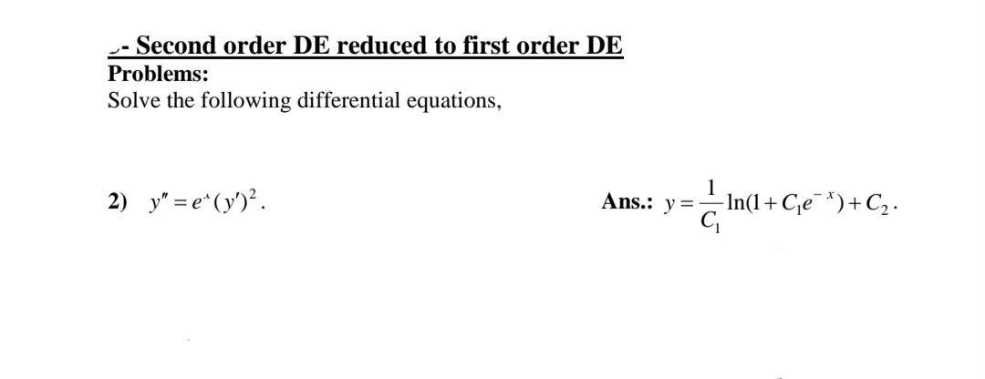 Solved -- Second order DE reduced to first order DE | Chegg.com