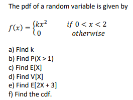 Solved The pdf of a random variable is given by f(x)= f(x) = | Chegg.com