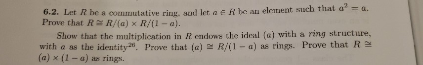 Solved 6.2. Let R be a commutative ring, and let a e R be an | Chegg.com