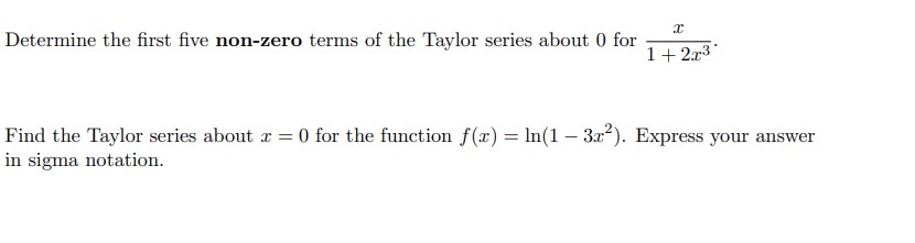 Solved Determine the first five non-zero terms of the Taylor | Chegg.com