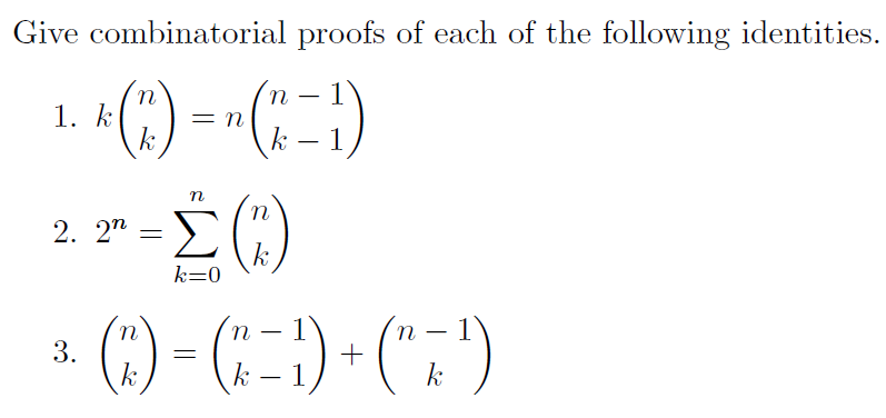 Solved Give combinatorial proofs of each of the following | Chegg.com