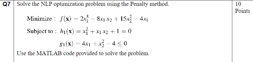 Solved Solve the NLP optimization problem using the Penalty | Chegg.com