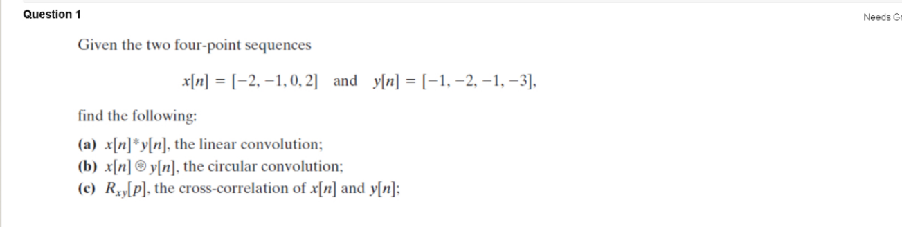 Solved Question 1 Needs G Given the two four-point sequences | Chegg.com