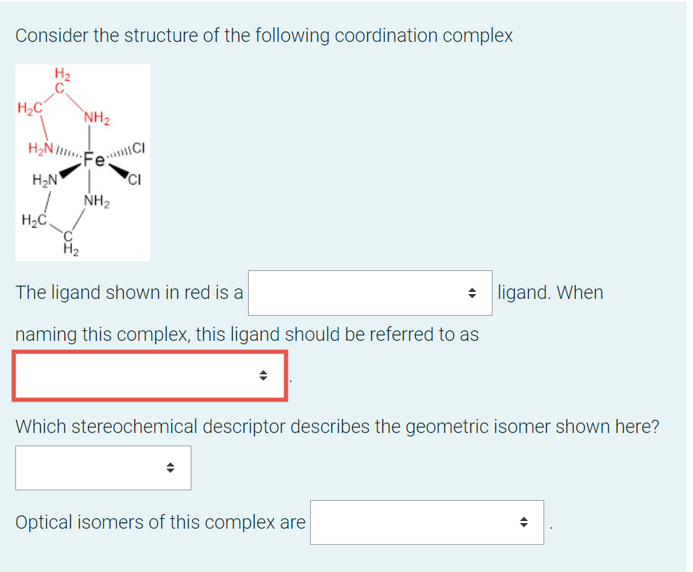 Solved Consider the structure of the following coordination | Chegg.com