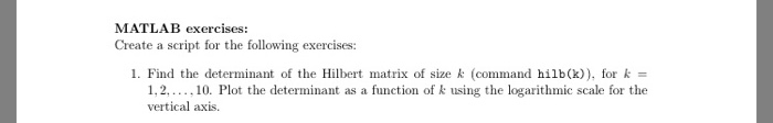 Solved MATLAB exercises: Create a script for the following | Chegg.com