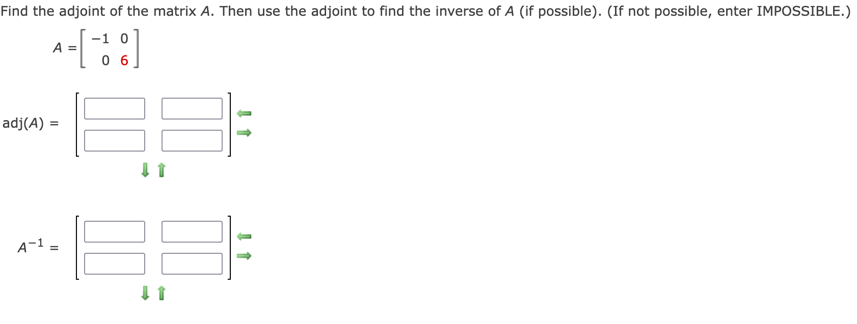 Solved Find the adjoint of the matrix A. Then use the | Chegg.com