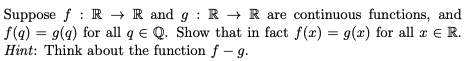 Solved Suppose f :R → R and g: R + R are continuous | Chegg.com