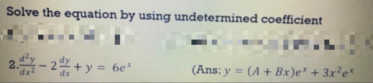 Solved Solve the equation by using undetermined coefficient | Chegg.com
