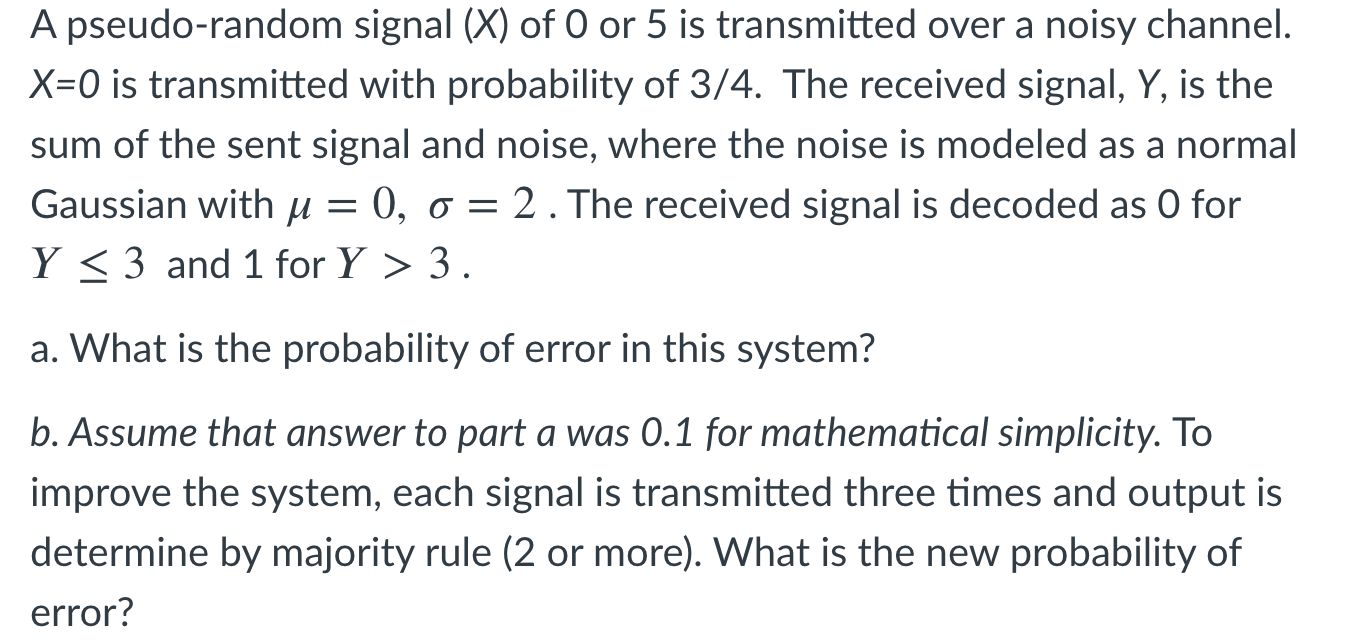 Solved A pseudo-random signal (X) of 0 or 5 is transmitted | Chegg.com
