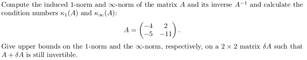Compute the induced 1-norm and oo-norm of the matrix | Chegg.com
