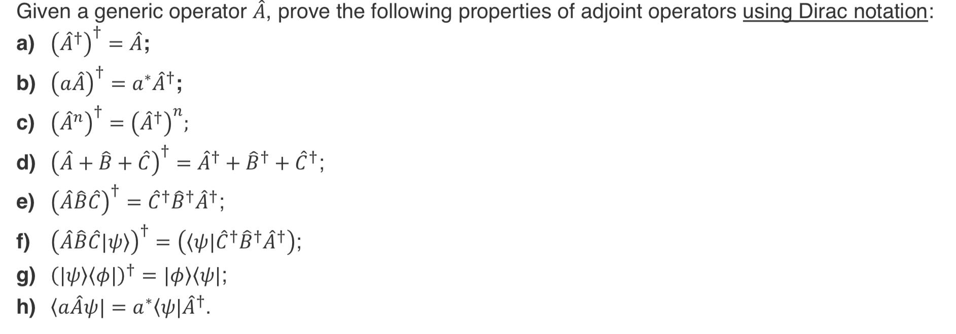 Solved Given a generic operator A^, prove the following | Chegg.com
