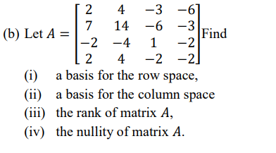 Solved \\( A=\\left[\\begin{array}{cccc}2 & 4 & -3 & -6 \\\\ | Chegg.com