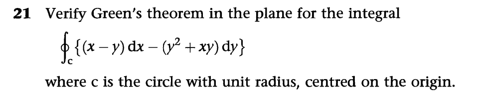 Solved 21 Verify Green's theorem in the plane for the | Chegg.com