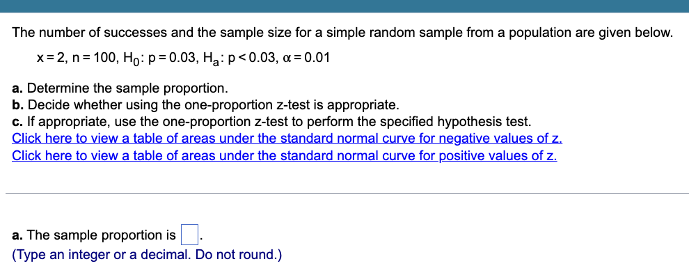 Solved The number of successes and the sample size for a | Chegg.com