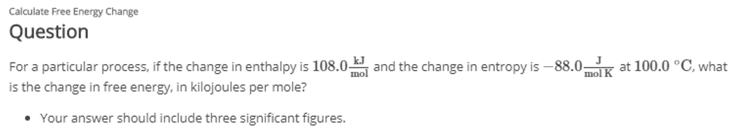 Solved Calculate Free Energy Change Question and the change | Chegg.com