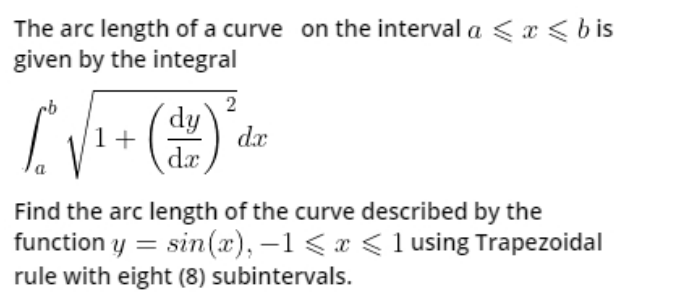 Solved The arc length of a curve on the interval a | Chegg.com