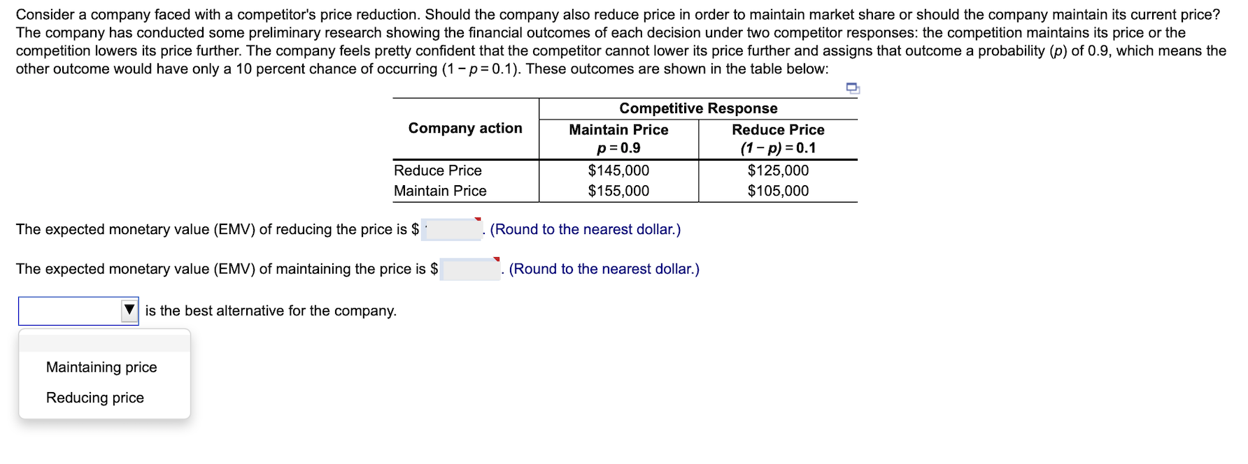 Solved Consider a company faced with a competitor's price | Chegg.com