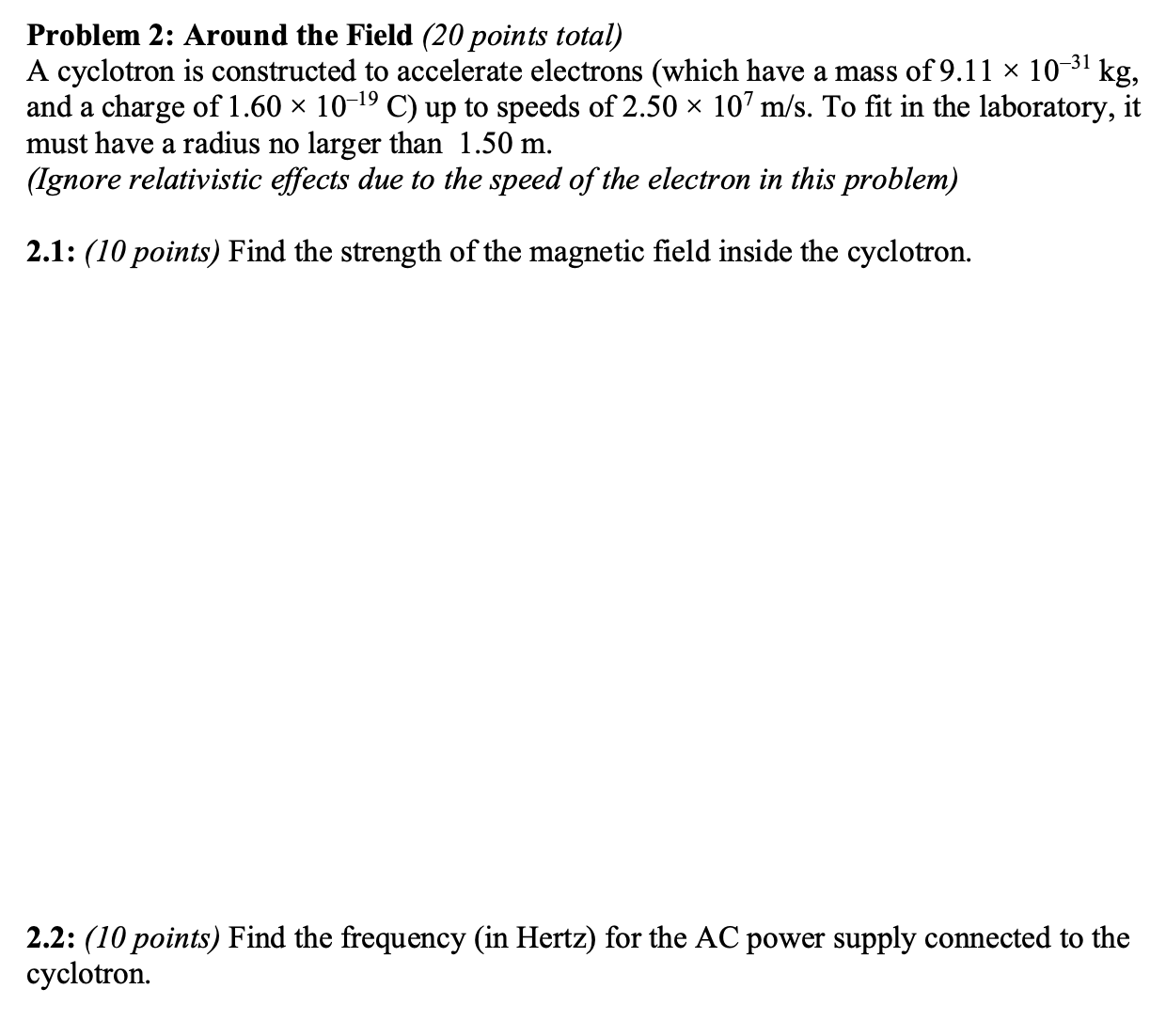 Solved A cyclotron is constructed to accelerate electrons | Chegg.com