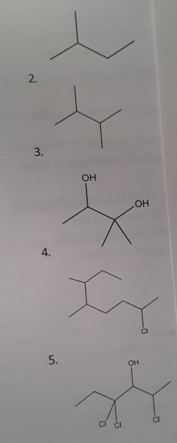 Solved 2. 3. он он 4. Cl 5. он Cl cl cl | Chegg.com