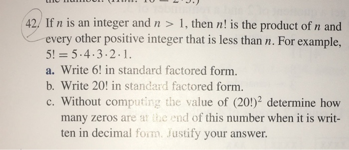 Solved 42. If n is an integer and n > 1, then n! is the | Chegg.com
