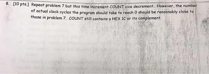 Solved Write a program segment which will decrement the | Chegg.com