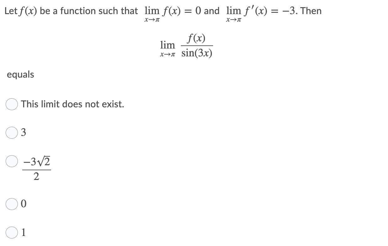 Solved Let f(x) be a function such that lim f(x) = 0 and lim | Chegg.com
