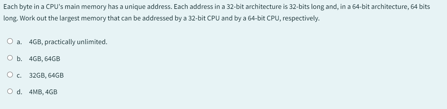 Solved Each byte in a CPU's main memory has a unique | Chegg.com
